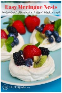 Easy Individual Pavlova Nests Filled with Fruit | The Foodie Affair