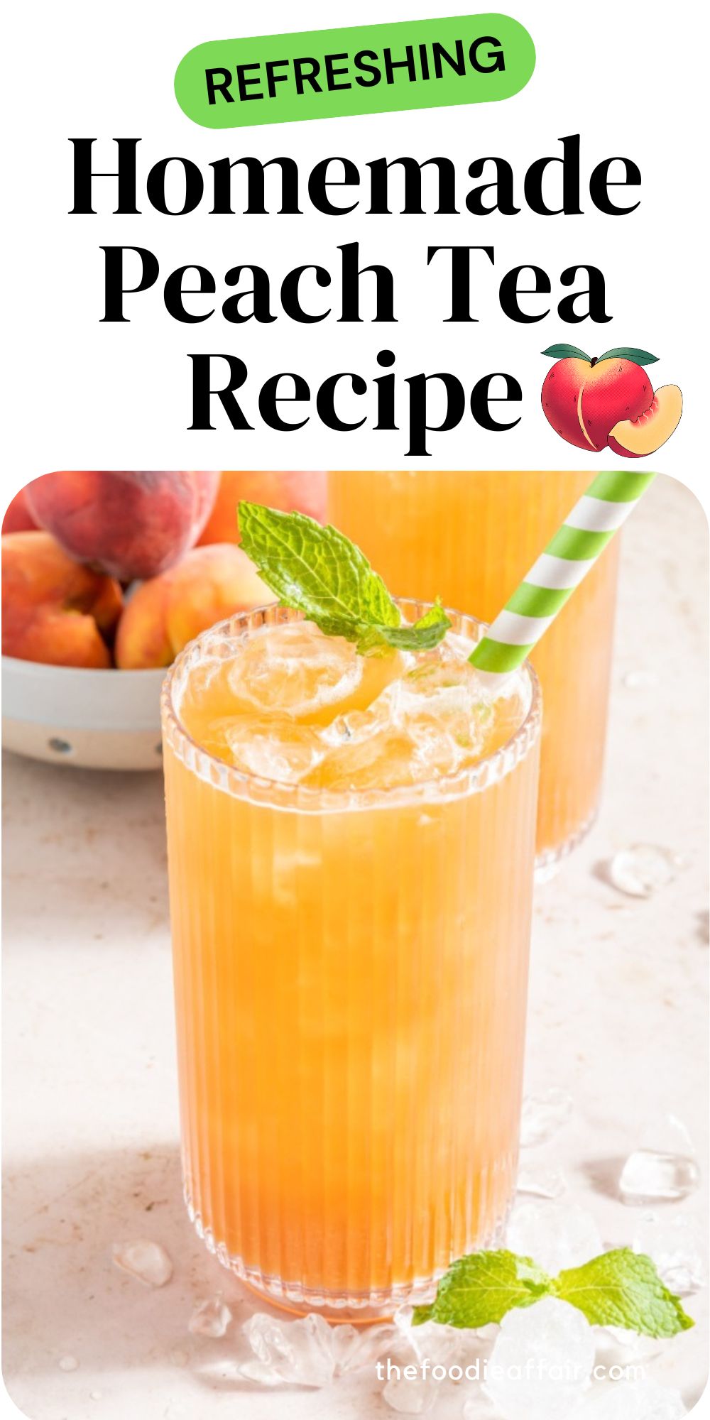 Homemade Peach Tea Recipe - The Foodie Affair
