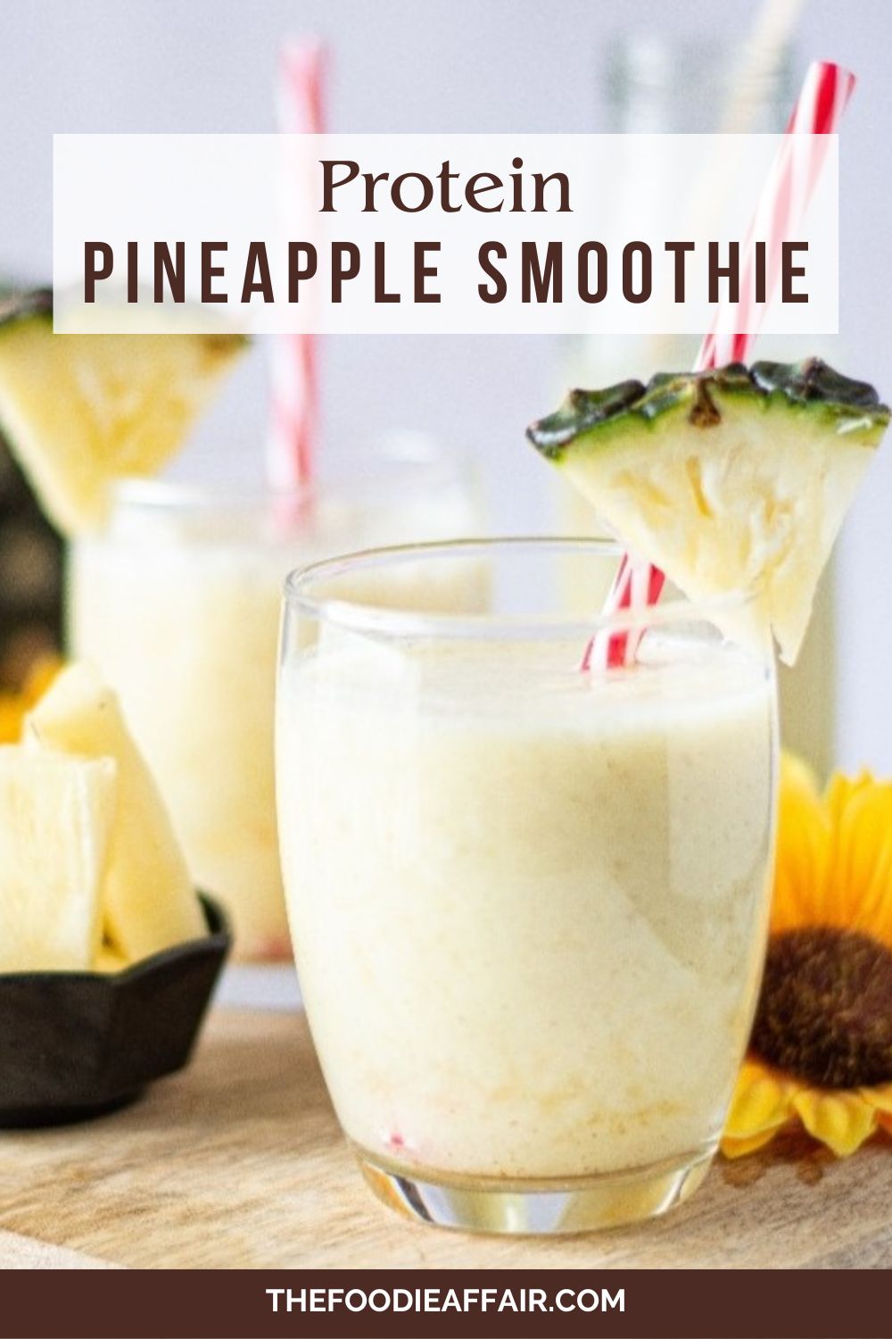 Refreshing Pineapple Smoothie With Protein - The Foodie Affair