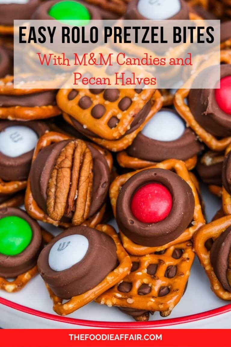 Easy Rolo Pretzel Bites Recipe - The Foodie Affair
