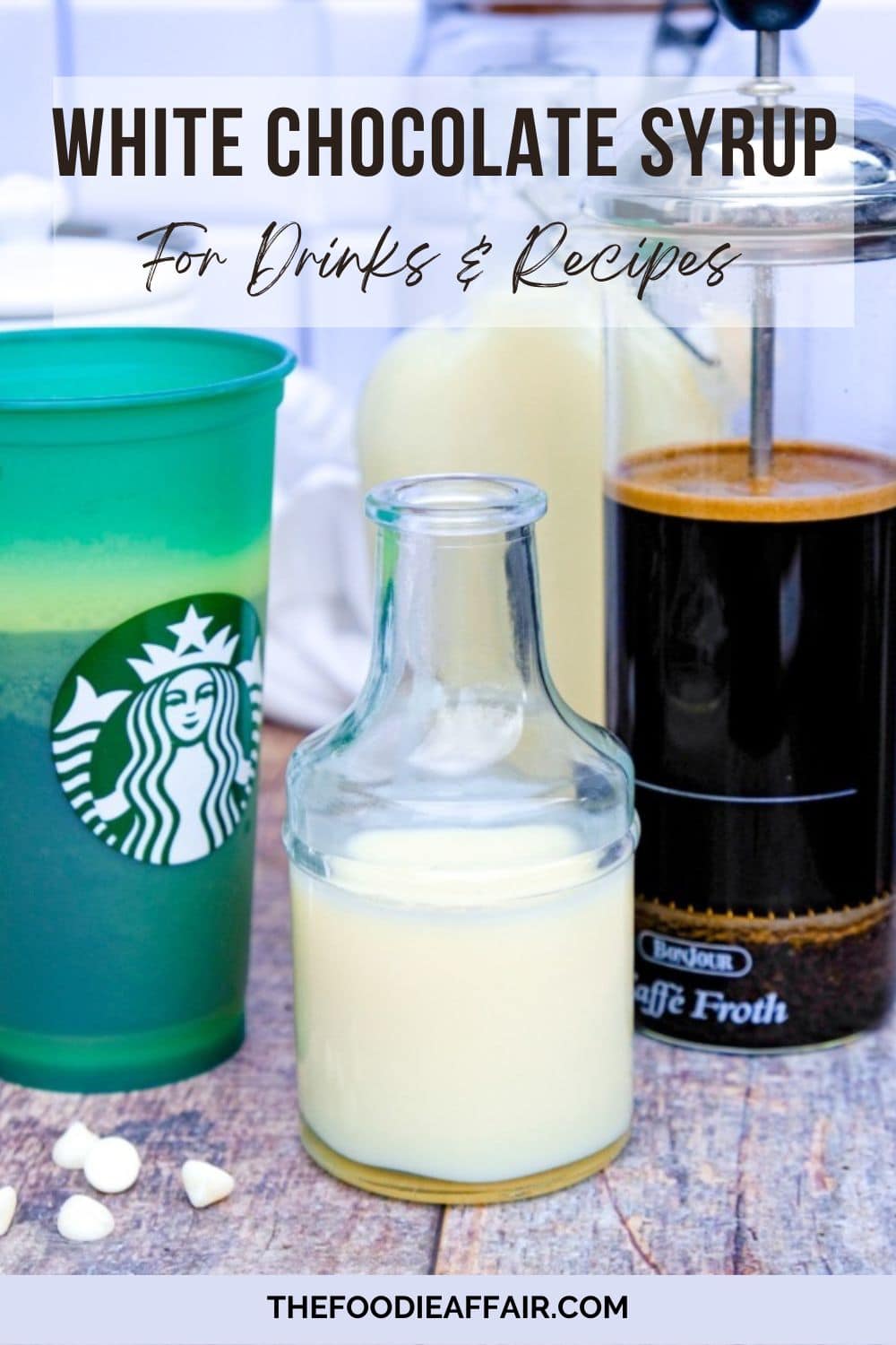 2-Ingredient White Chocolate Syrup Recipe - The Foodie Affair