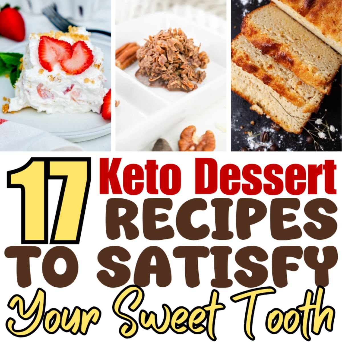 17 Keto Desserts To Satisfy Your Sweet Tooth