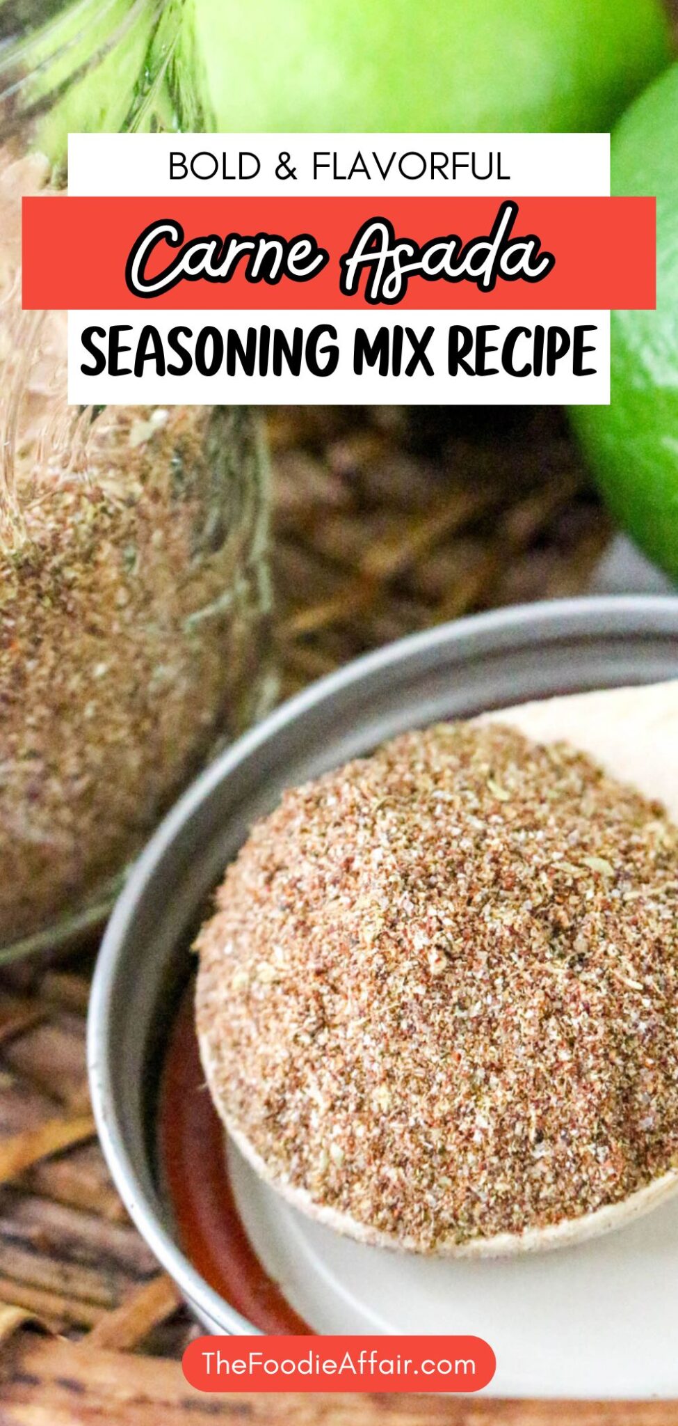 Simple Carne Asada Seasoning Recipe - The Foodie Affair
