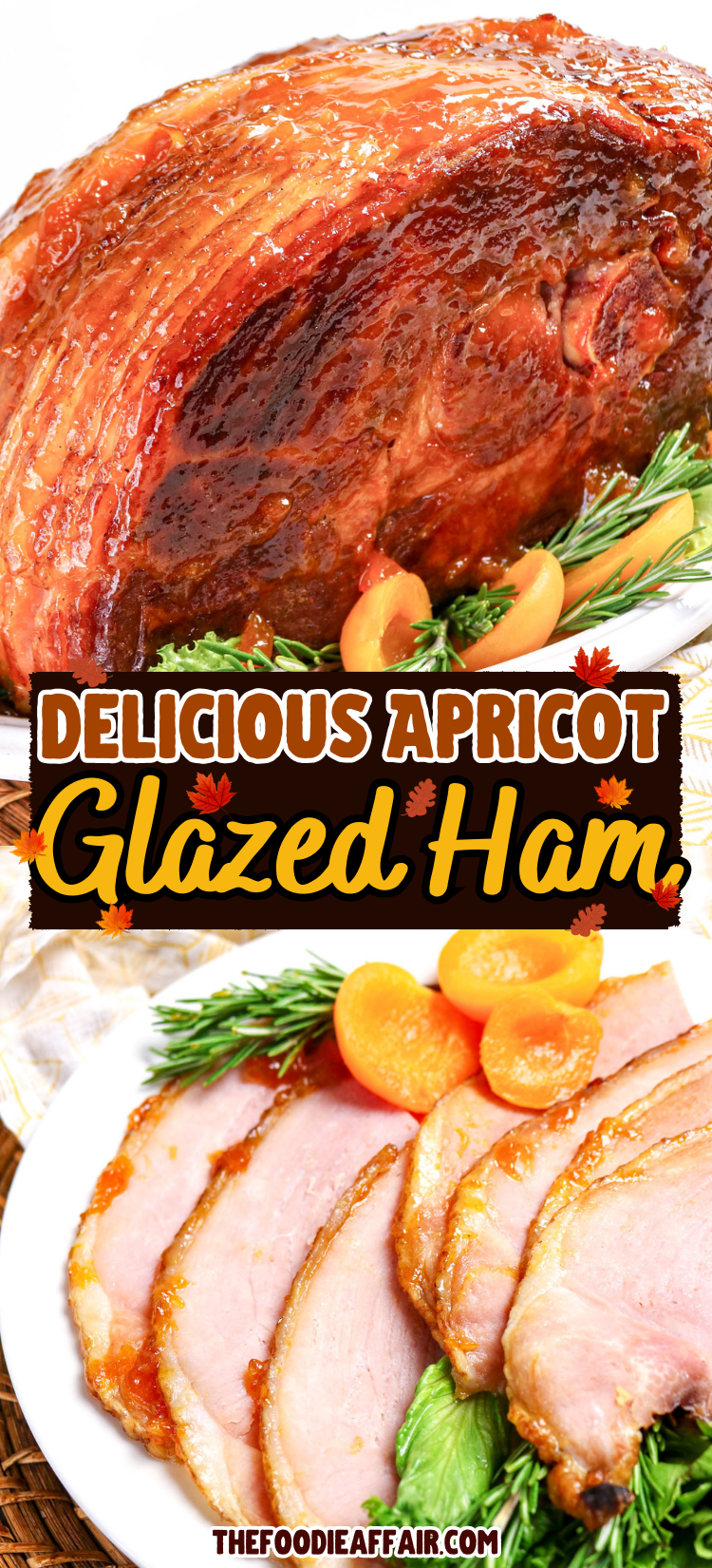 Apricot Glazed Ham: Perfect for Any Occasion - The Foodie Affair