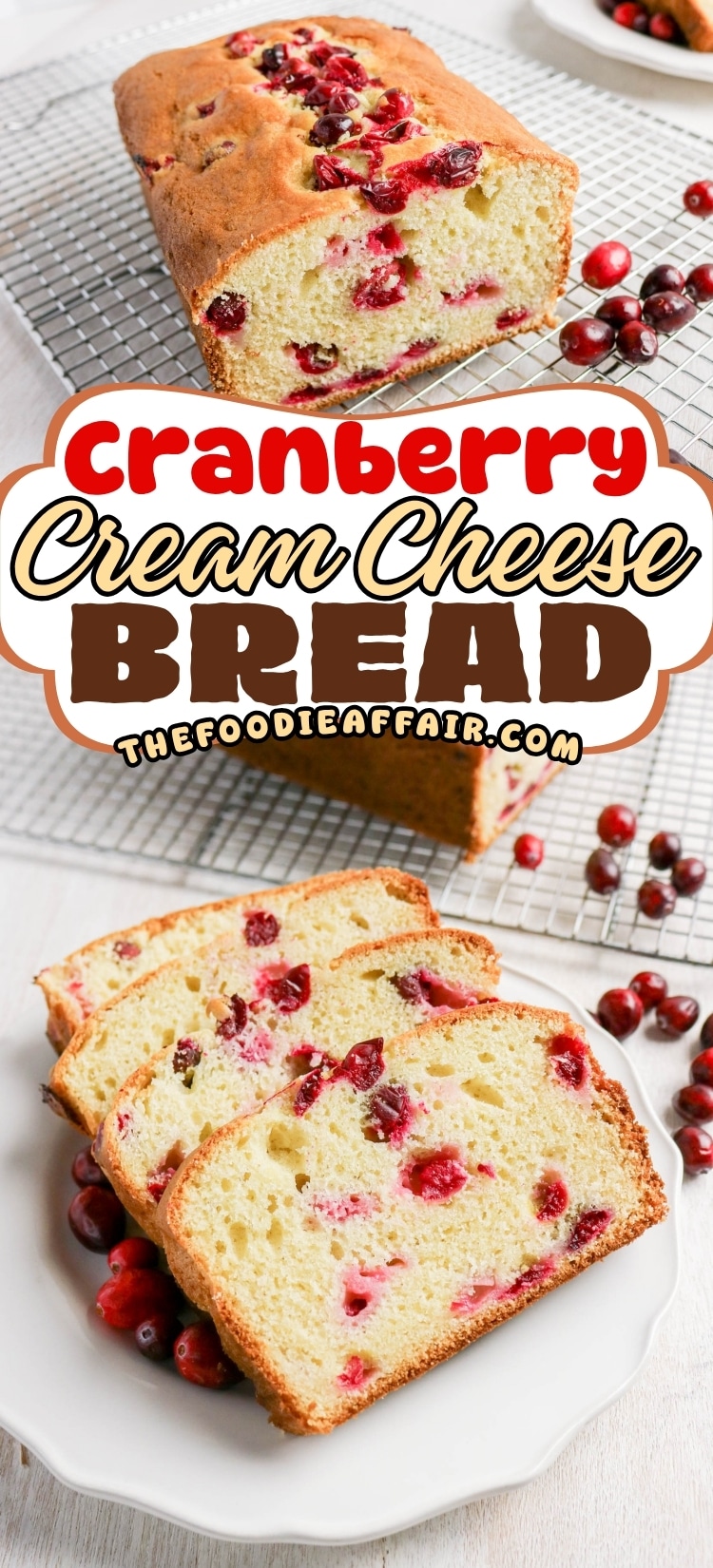 Quick Cranberry Cream Cheese Bread
