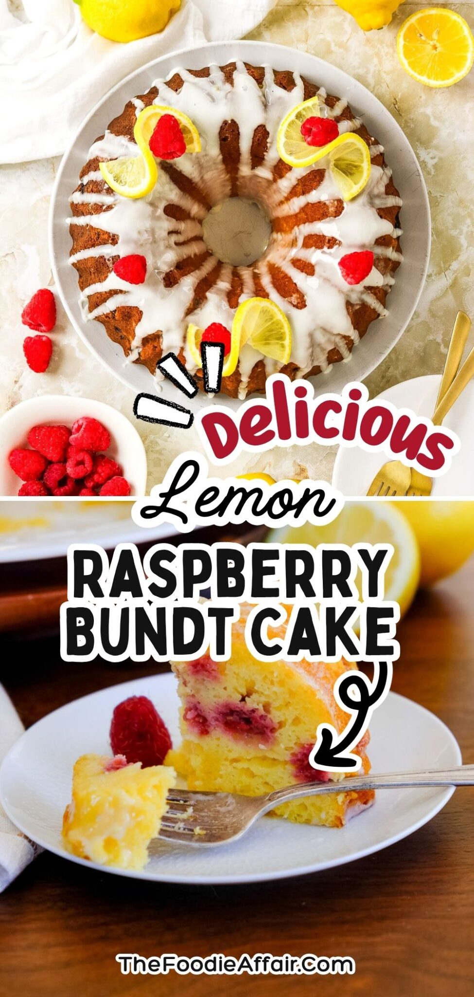 Lemon Raspberry Bundt Cake Recipe - The Foodie Affair